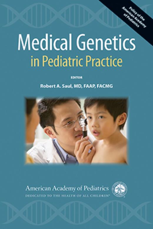 Medical Genetics in Pediatric Practice | AAP Books | American Academy ...