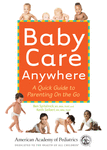 Baby Care AnywhereA Quick Guide to Parenting On the Go | AAP Books ...