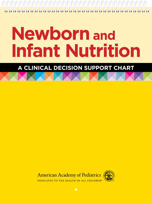 | Newborn and Infant NutritionA Clinical Decision Support Chart | AAP ...