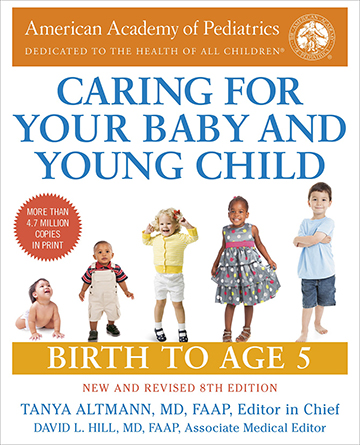 Caring for Your Baby and Young Child: Birth to Age 5 | AAP Books ...